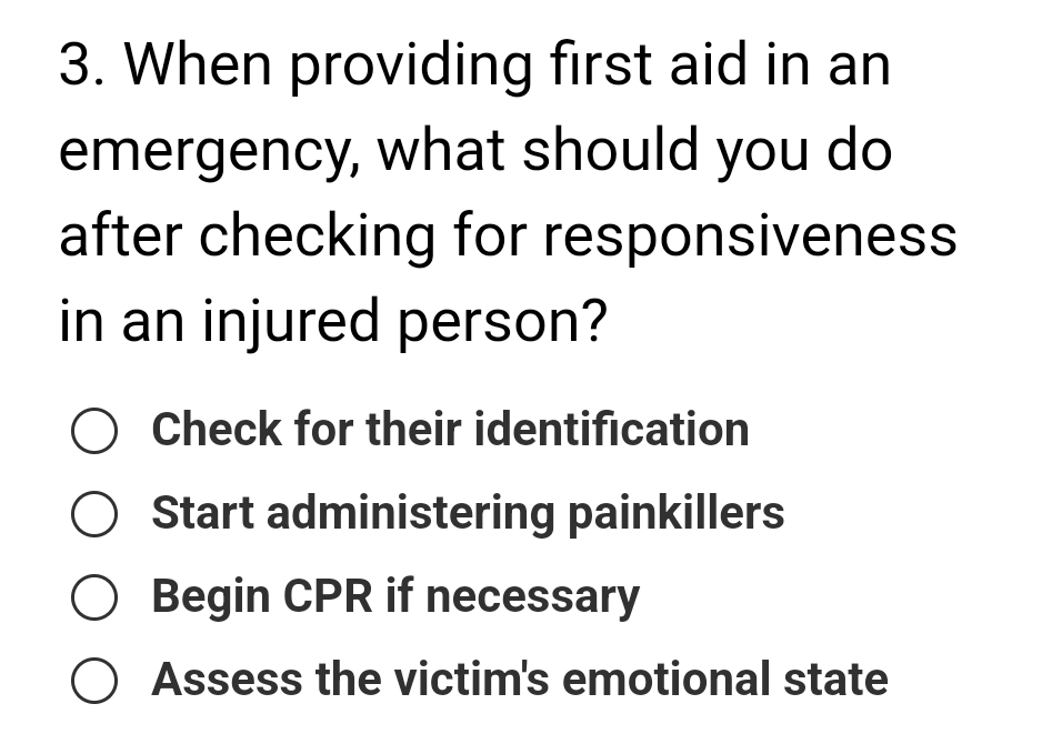 3 When providing first aid in an emergency | StudyX