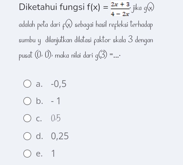 Diketahui fungsi f(x) = 2x + 34 - 2x jika | StudyX