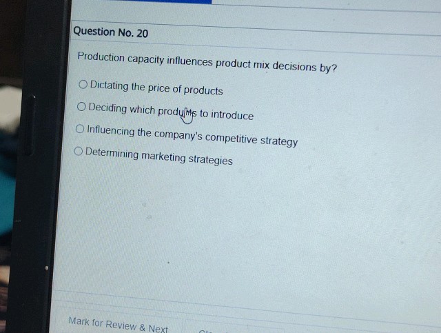 Question No 20 Production capacity | StudyX