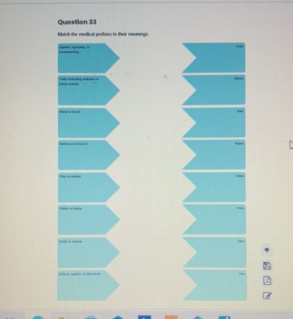 Question 33 Match the medical prefixes to | StudyX