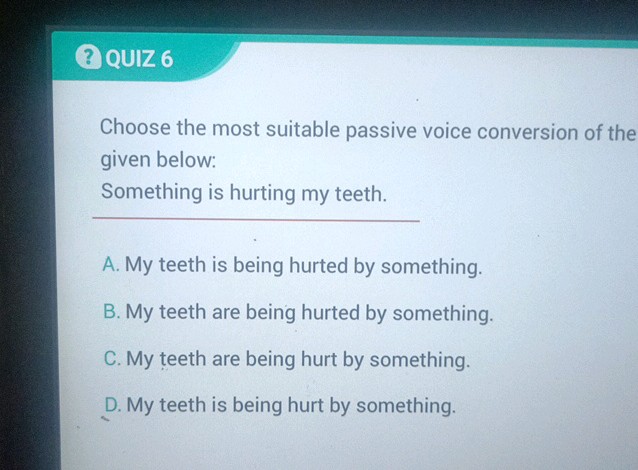 Choose the most suitable passive voice | StudyX