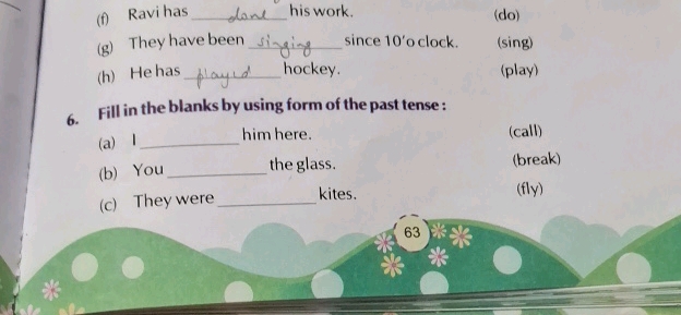 6 Fill in the blanks by using form of the | StudyX