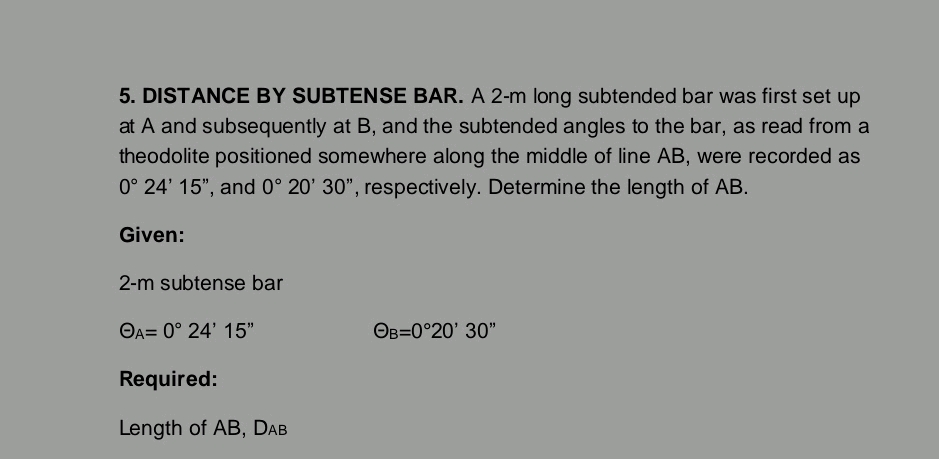 5 DISTANCE BY SUBTENSE BAR A 2-m long | StudyX