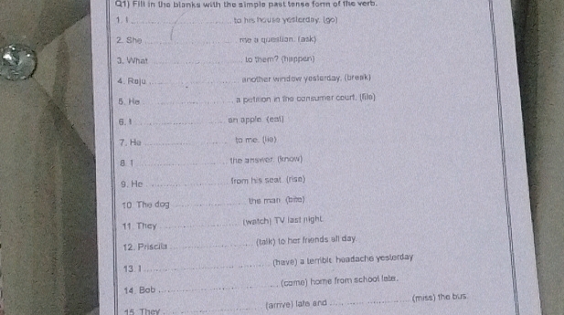 Q1) Fill in the blanks with the simple past | StudyX