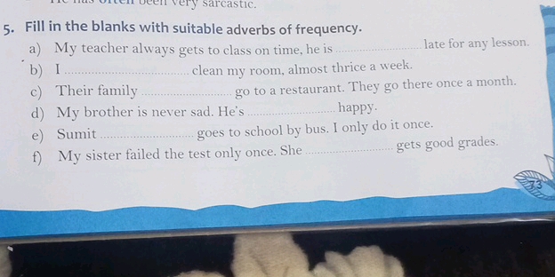 5 Fill in the blanks with suitable adverbs | StudyX