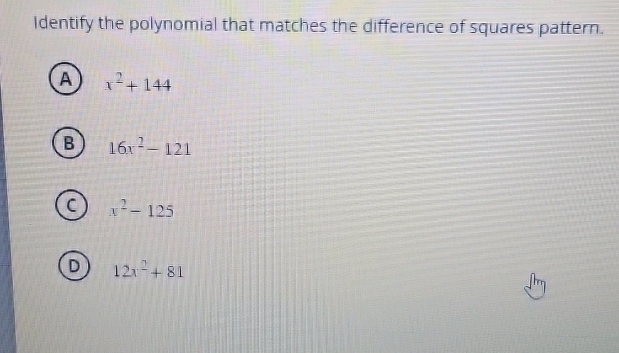 Identify the polynomial that matches the | StudyX