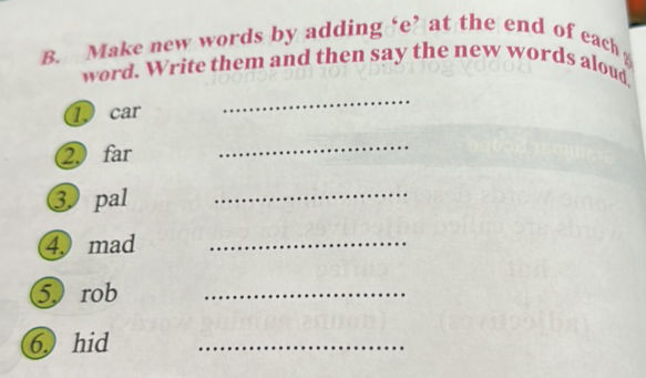 B Make new words by adding e at the end of | StudyX