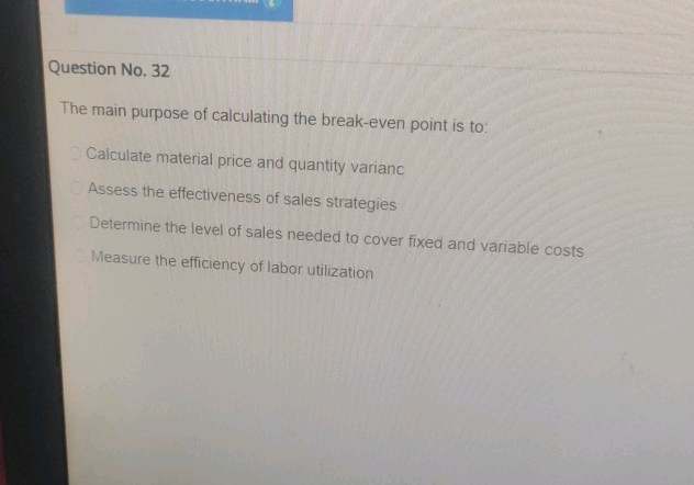 Question No 32 The main purpose of | StudyX