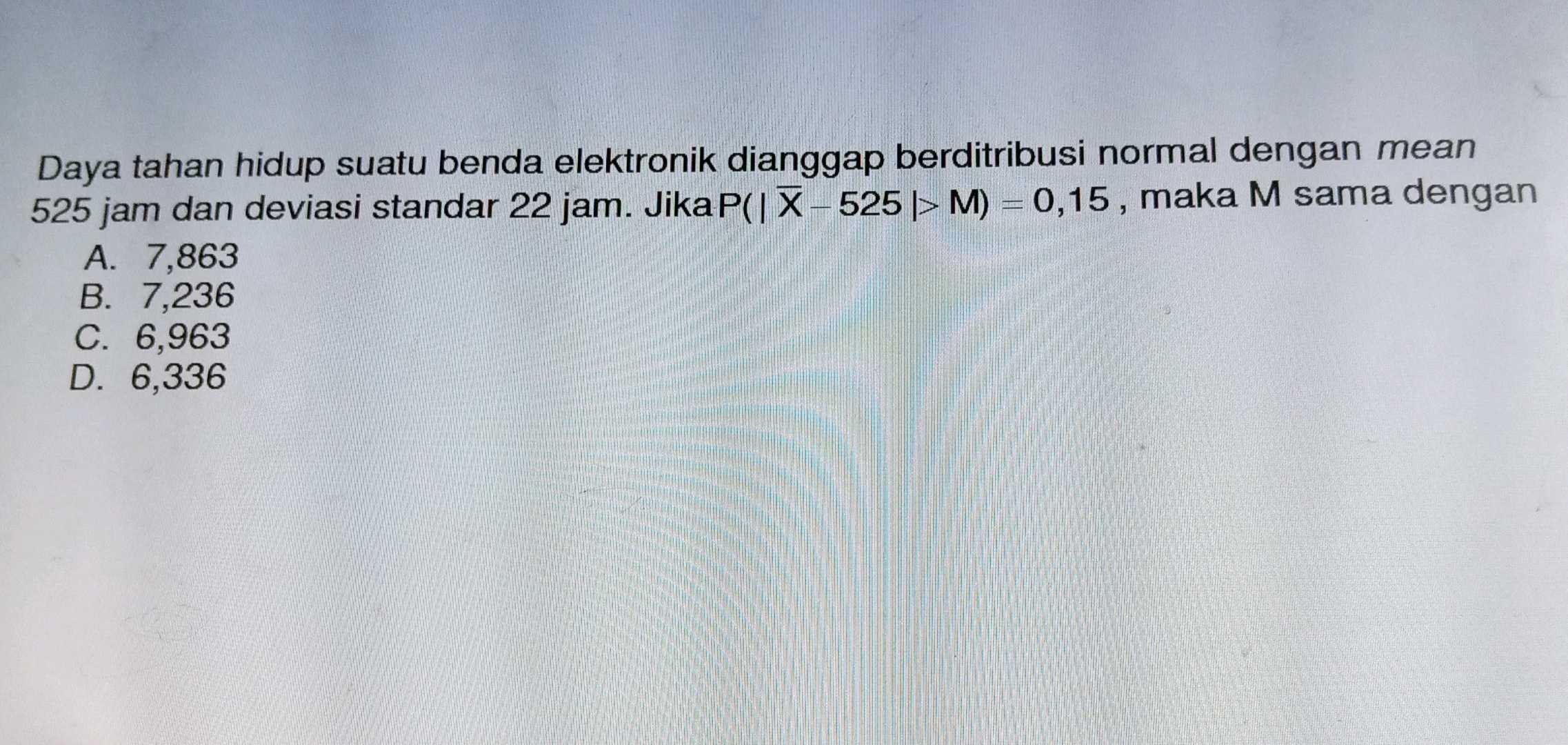 Daya tahan hidup suatu benda elektronik | StudyX