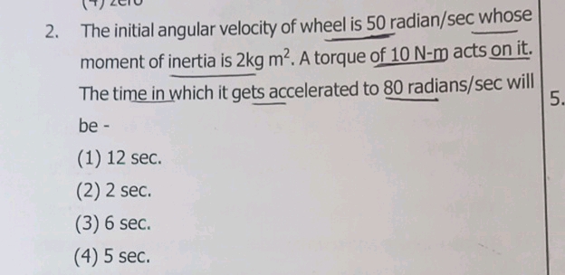 2 The initial angular velocity of wheel is | StudyX