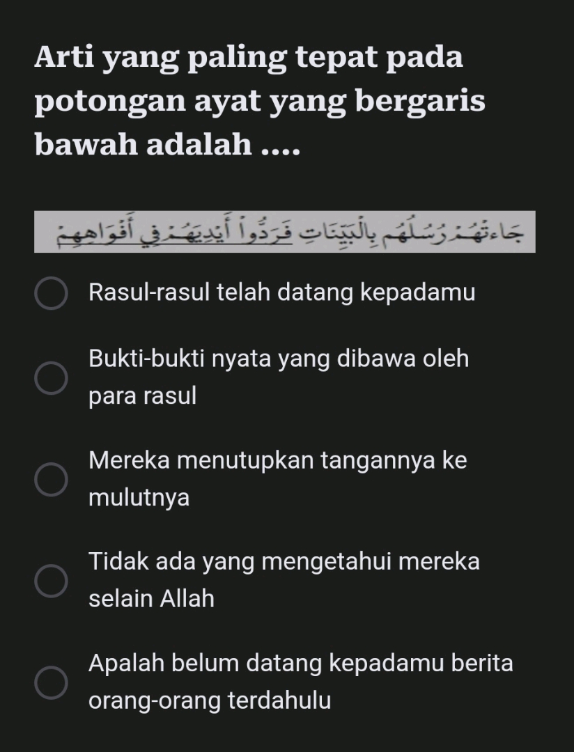 Arti yang paling tepat pada potongan ayat | StudyX