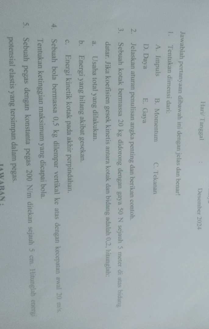 Jawablah pertanyaan dibawah ini dengan jelas | StudyX