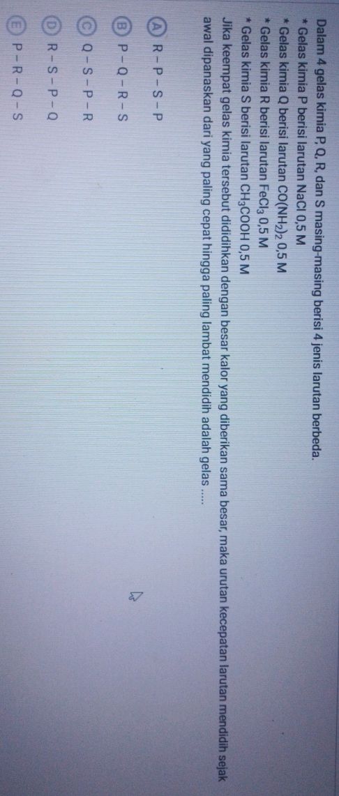 Dalam 4 gelas kimia P Q R dan S | StudyX