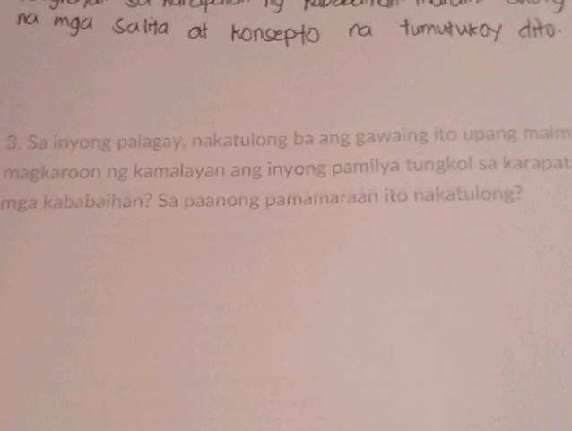3 Sa inyong palagay nakatulong ba ang | StudyX
