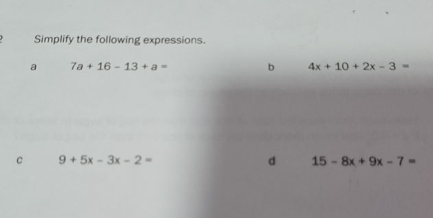 Simplify the following expressions a 7a + 16 | StudyX