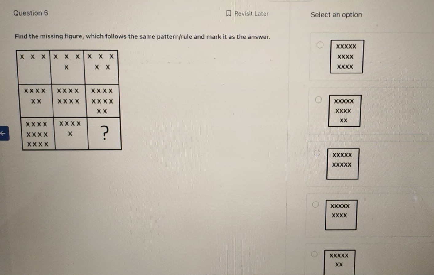 Question 6 Revisit Later Select an option | StudyX