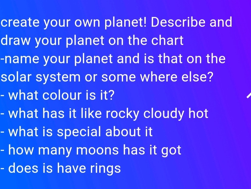 create your own planet Describe and draw | StudyX