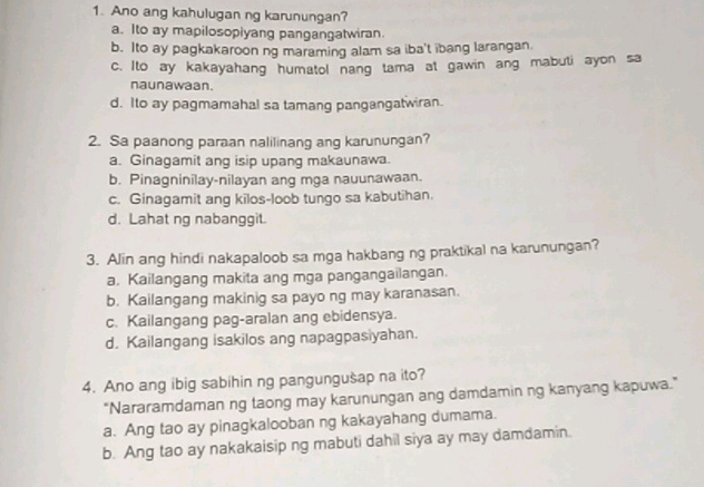 1 Ano ang kahulugan ng karunungan a Ito ay | StudyX