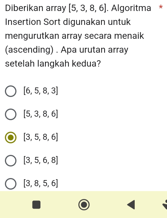 Diberikan array 5 3 8 6 Algoritma Insertion | StudyX