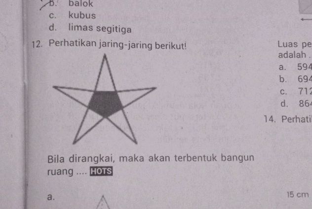 12 Perhatikan jaring-jaring berikut Gambar | StudyX