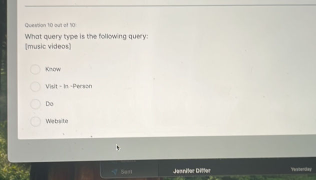 Question 10 out of 10 What query type is the | StudyX