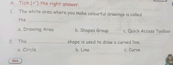 A Tick the right answer 1 The white area | StudyX