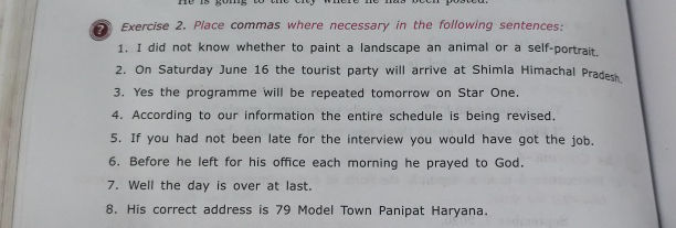 Exercise 2 Place commas where necessary in | StudyX