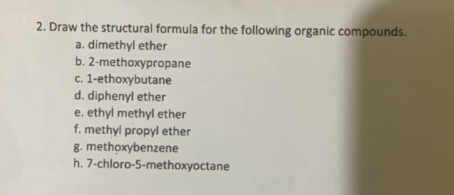 2 Draw the structural formula for the | StudyX