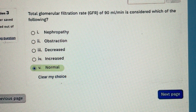 Total glomerular filtration rate (GFR) of 90 | StudyX