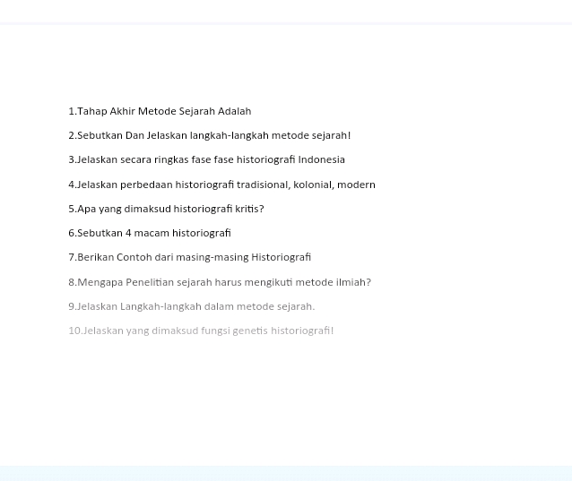 1Tahap Akhir Metode Sejarah Adalah 2Sebutkan | StudyX