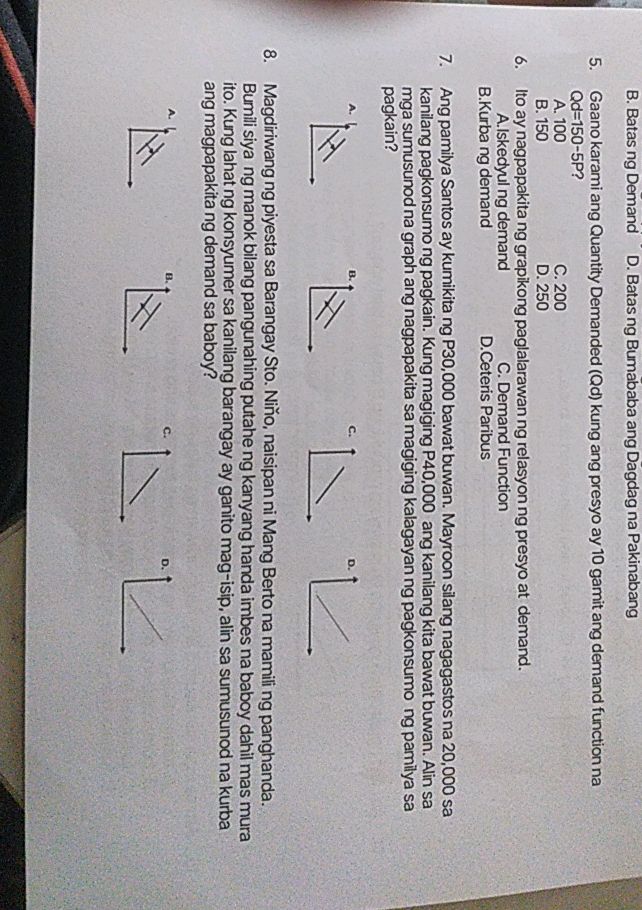 B Batas ng Demand D Batas ng Bumababa ang | StudyX