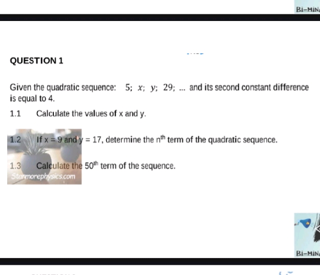 QUESTION 1 Given the quadratic sequence 5 x | StudyX
