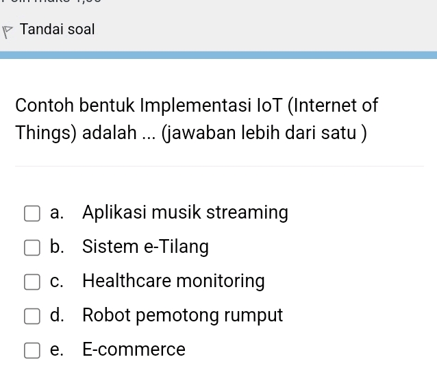 Contoh bentuk Implementasi IoT (Internet of | StudyX