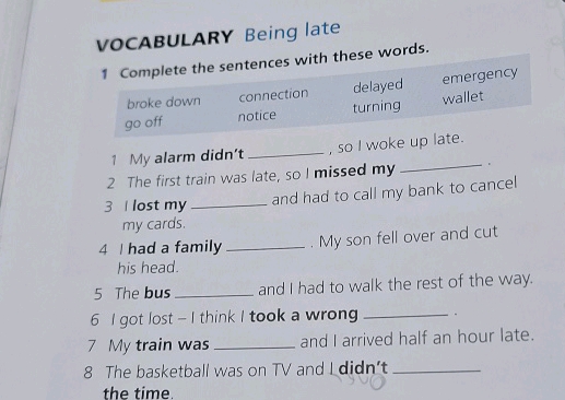 VOCABULARY Being late 1 Complete the | StudyX