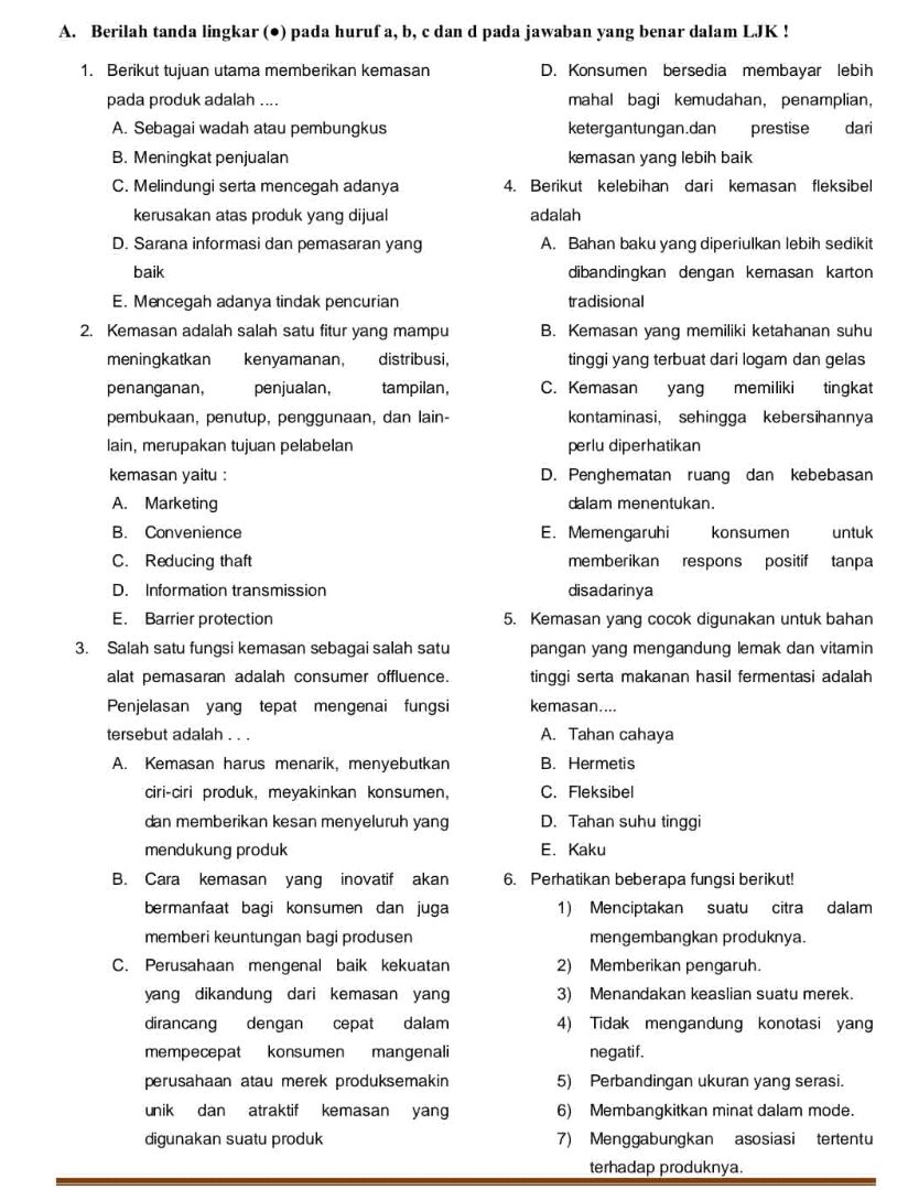 A Berilah tanda lingkar () pada huruf a b c | StudyX