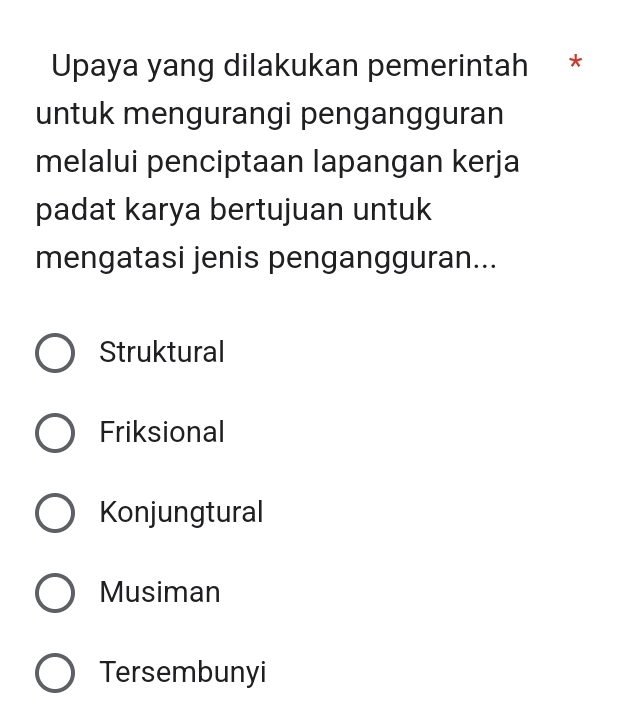 Upaya yang dilakukan pemerintah untuk | StudyX
