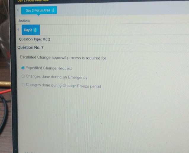 Escalated Change approval process is | StudyX