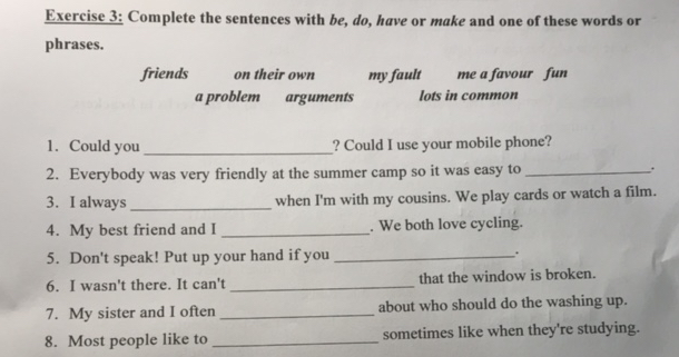 Exercise 3 Complete the sentences with be do | StudyX