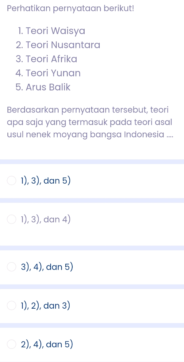Perhatikan pernyataan berikut 1 Teori Waisya | StudyX