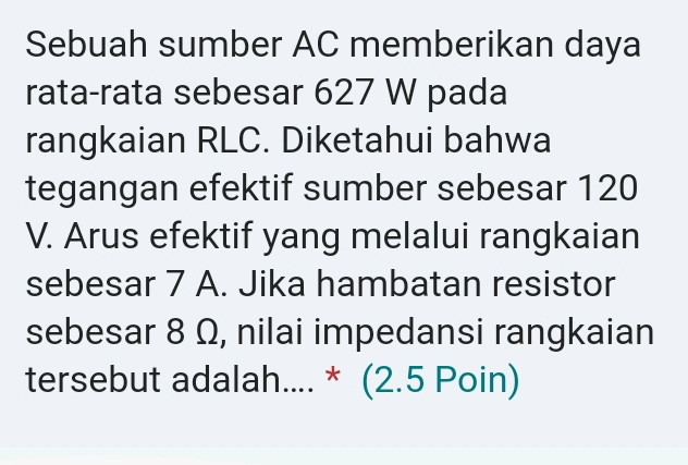 Sebuah sumber AC memberikan daya rata-rata | StudyX