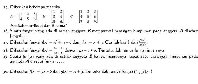 25 Diberikan beberapa matriks 1 2 3 1 2 3 A | StudyX