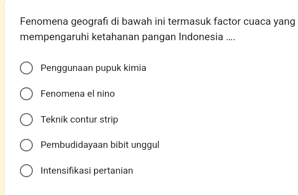 Fenomena geografi di bawah ini termasuk | StudyX