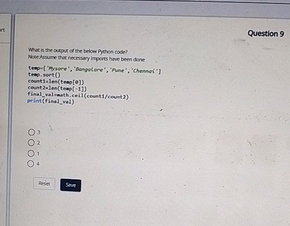 What is the output of the below Python code | StudyX