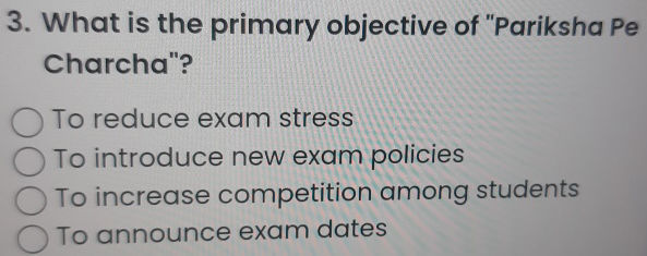 3 What is the primary objective of Pariksha | StudyX
