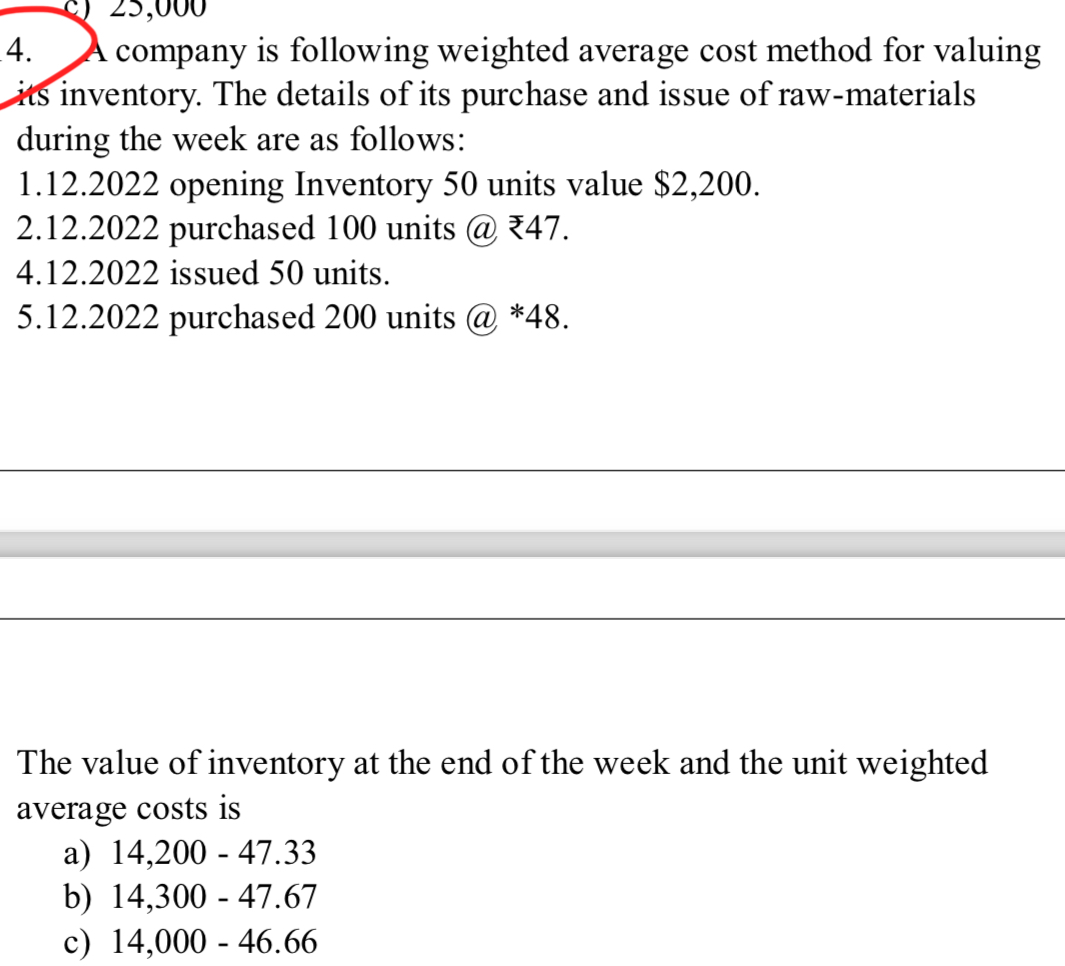 4 A company is following weighted average | StudyX