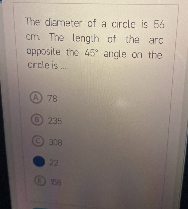 The diameter of a circle is 56 cm The length | StudyX