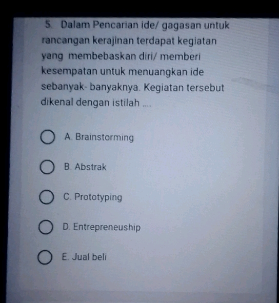 5 Dalam Pencarian ide/ gagasan untuk | StudyX