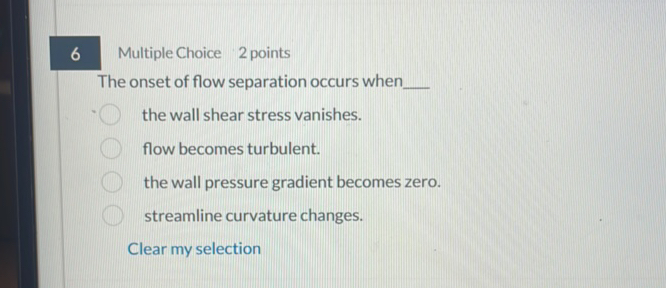 Multiple Choice 2 points The onset of flow | StudyX