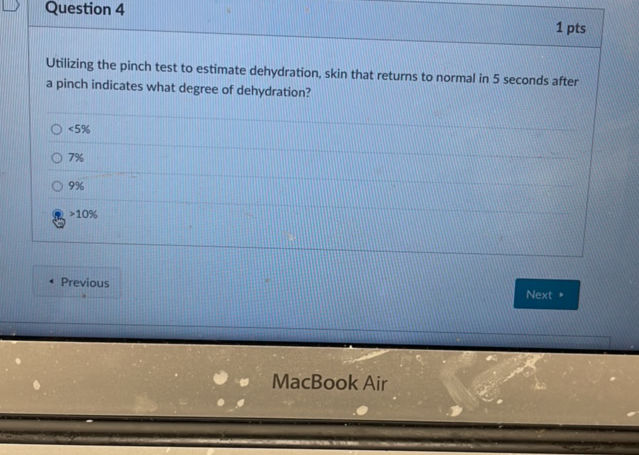 Question 4 1 pts Utilizing the pinch test to