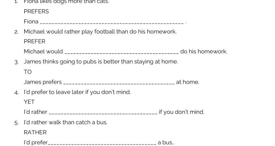 1 Fiona likes dogs more than cats PREFERS | StudyX